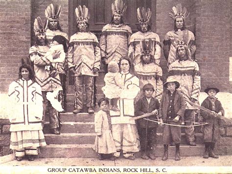 The Catawba Indians Though A War Like Nation Were Friends Of The