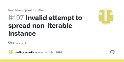 Invalid Attempt To Spread Non Iterable Instance · Issue 197 · Tunoltd