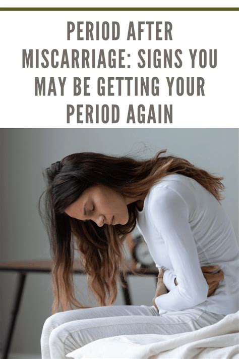 Period After Miscarriage Recognizing The Signs