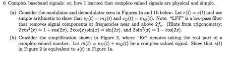 Solved Complex Baseband Signals Or How I Learned That Chegg Com