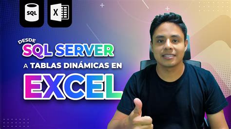 Como Conectar Excel Con Sql Server Youtube