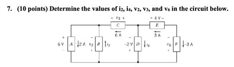 Solved 7 10 Points Determine The Values Of I2 I4 V2