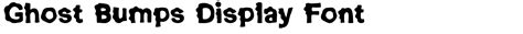 Ghost Bumps Display Font Download Fonts