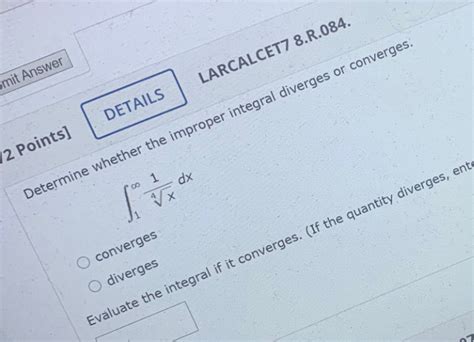 solved details determine whether the improper integral