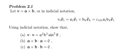 solved problem 2 1 let v a x b or in indicial notation