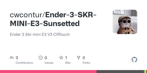 Github Cwconturender 3 Skr Mini E3 Sunsetted Ender 3 Skr Mini E3 V3