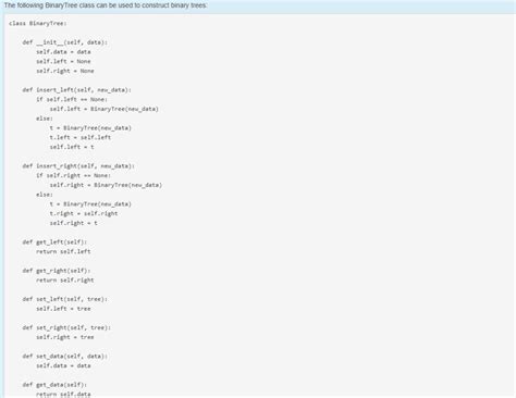 Solved The Following Binarytree Class Can Be Used To