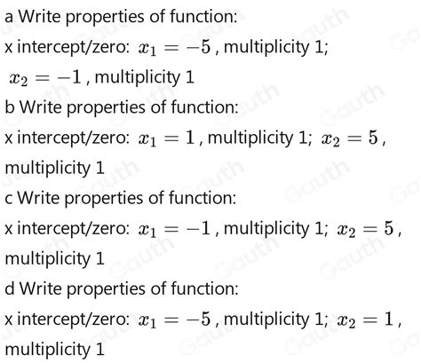 Solved A Polynomial Function Has Roots 5 And 1 Which Of Thd Following Could Represent This