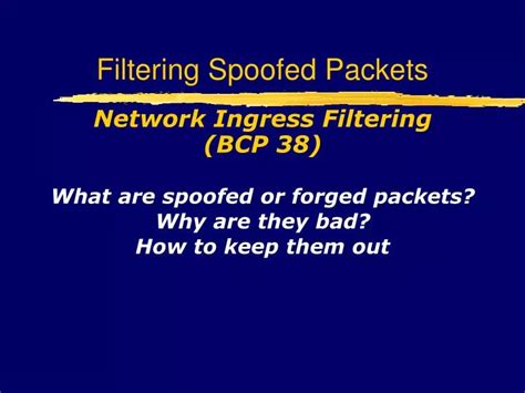 Ppt Filtering Spoofed Packets Powerpoint Presentation Free Download