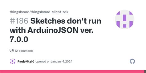 sketches don t run with arduinojson ver 7 0 0 · issue 186 · thingsboard thingsboard client sdk