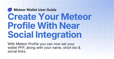 Create Your Meteor Profile With Near Social Integration Meteor Wallet