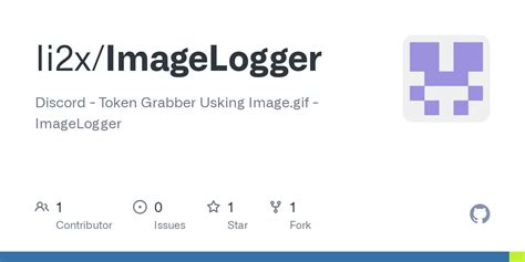 GitHub Ii X ImageLogger Discord Token Grabber Usking Image ImageLogger