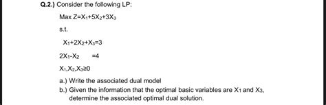 Solved Q1 Solve The Following Lp By Using The Two Phase