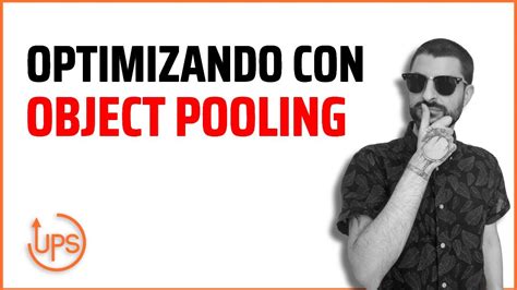 Object Pooling Unity C Español Patrones de diseño YouTube