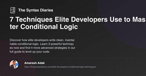 7 Techniques Elite Developers Use To Master Conditional Logic