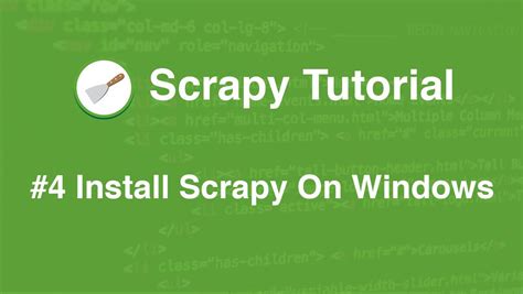 Scrapy Tutorial 4 How To Install Scrapy On Windows Accordbox