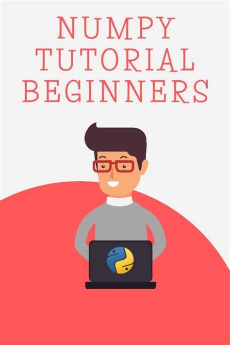 Numpy Tutorial For Beginners With Examples Pythonista Planet