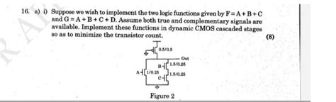 solved 16 a i suppose we wish to implement the two logic