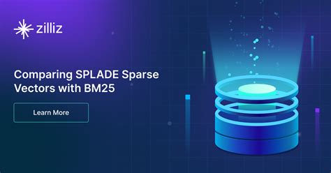 Comparing Splade Sparse Vectors With Bm25 Zilliz Learn