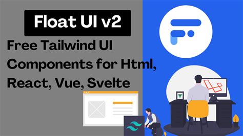 Float UI V2 Free Tailwind UI Components For Html React Vue Svelte