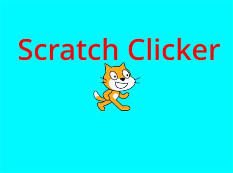 Scratch Clicker By Axolotlguy Games