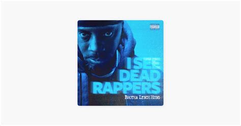 ‎i See Dead Rappers Single Album By Brotha Lynch Hung Apple Music