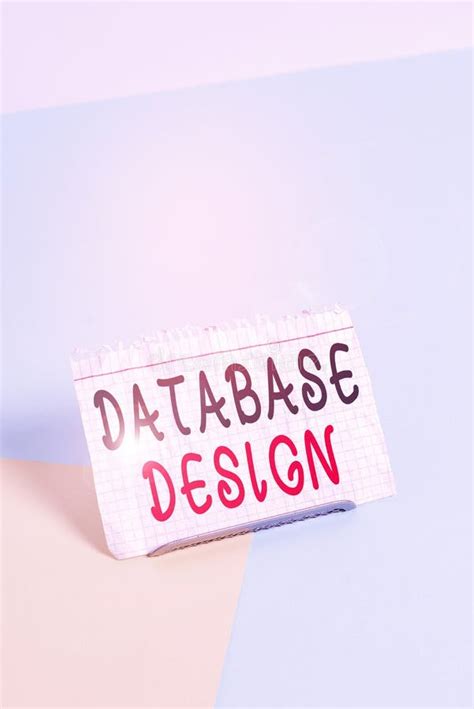 Text Sign Showing Database Design Conceptual Photo Organisation Of Data According To A Database