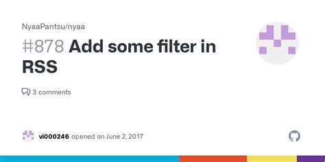 Add Some Filter In Rss · Issue 878 · Nyaapantsunyaa · Github