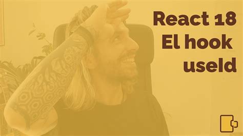 React 18 El Hook Useid Reactjs Reactnative Youtube