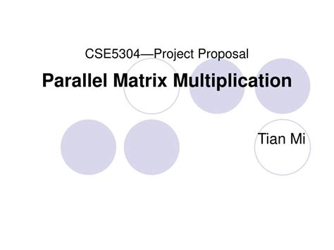 PPT CSE Project Proposal Parallel Matrix Multiplication PowerPoint Presentation ID