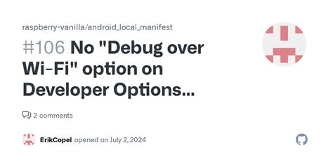 No Debug Over Wi Fi Option On Developer Options Rpi5 · Issue 106