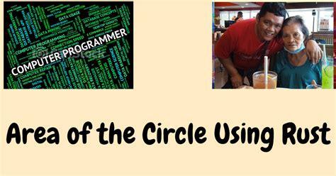 Free Programming Source Codes And Computer Programming Tutorials Area Of The Circle Using Rust