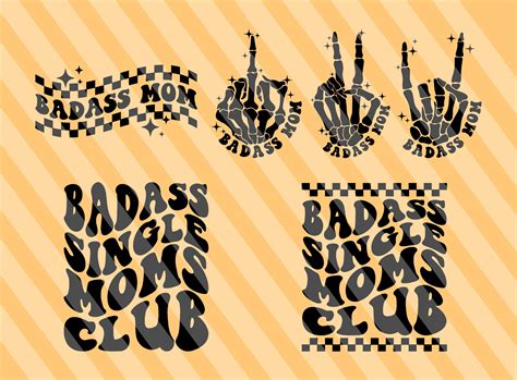 Badass Single Moms Club Svg T For Mom Svg Mom Life Svg Badass Mom Svg Mom T Shirt Svg Mother