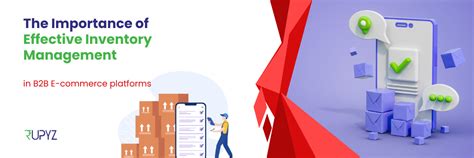 The Significance Of Efficient Inventory Management With B2b E Commerce Platforms Rupyz B2b E