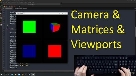 Live Coding Opengl 12 Camera Matrices And Viewports In C Youtube