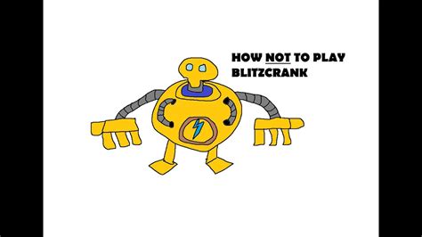 How Not To Play Blitzcrank League Of Legends Blitzcrank Gameplay