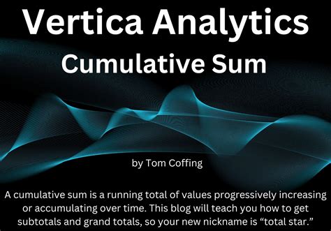 Vertica Analytics Cumulative Sum Software Connecting All Databases