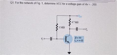 Solved Q For The Network Of Fig Determine VCC For A Chegg Com