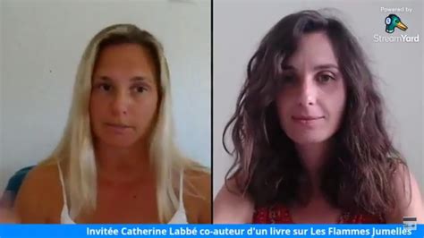 Replay Live Flammes Avec Catherine Labbé Flammesjumelles Twinflame