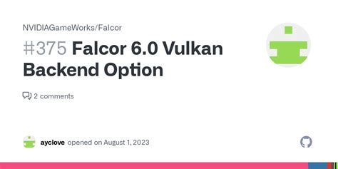 falcor 6 0 vulkan backend option · issue 375 · nvidiagameworks falcor · github