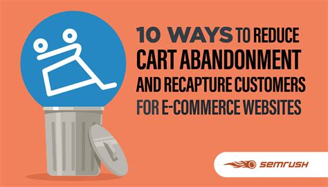 10 Ways To Reduce Cart Abandonment And Recapture Customers For Ecommerce