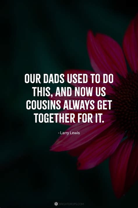 Best Cousins Forever Quotes 120 I Love You Quotes Famous Love Quotes