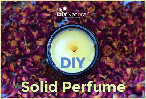Solid Perfume Recipe An Intoxicating Blend Of Rose Bergamot And Vanilla