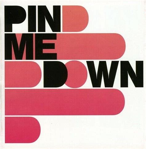 Pin Me Down Pin Me Down New Cd 5025425231650 Ebay