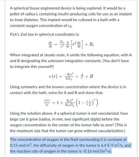 Solved A Spherical Tissue Engineered Device Is Being