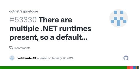 There Are Multiple Net Runtimes Present So A Default Dispatcher Could Not Be Resolved Use