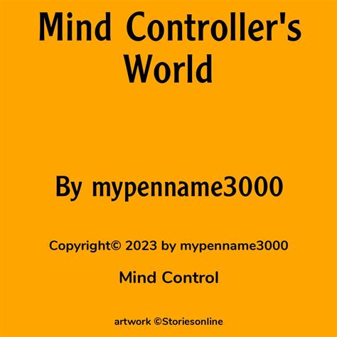Mind Controller S World Mind Control Sex Story