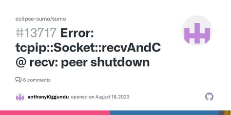 Error Tcpip Socket RecvAndCheck Recv Peer Shutdown Issue 13717