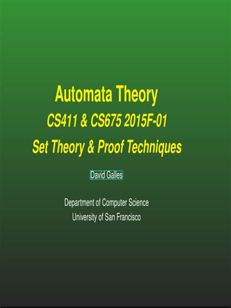 Automata Theory Cs411 And Cs675 2015f 01 Set Theory And Proof Techniques