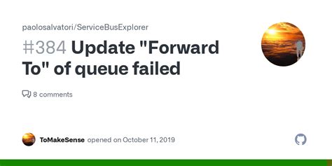 Update Forward To Of Queue Failed · Issue 384 · Paolosalvatori Servicebusexplorer · Github